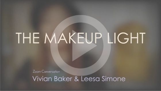 Artist Chat: Makeup Artists Vivian Baker & Leesa Simone - The Makeup Light